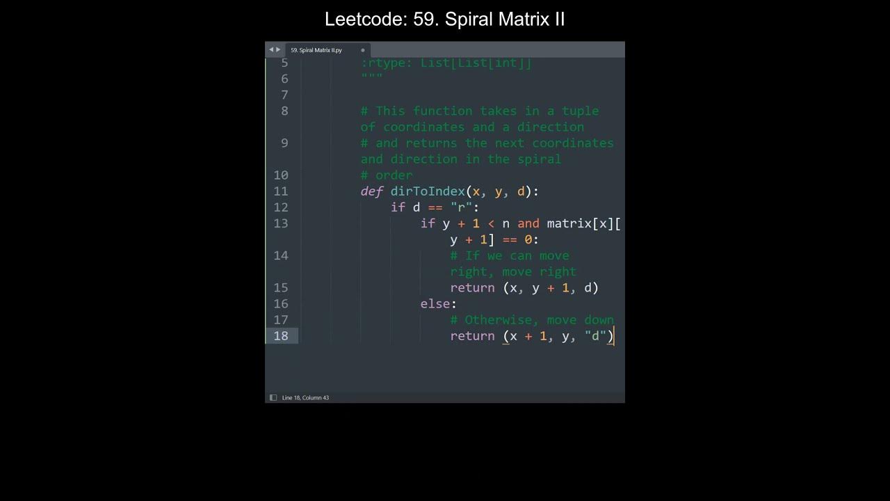 Leetcode 59 Spiral Matrix Ii In Python Python Leetcode Python 4210