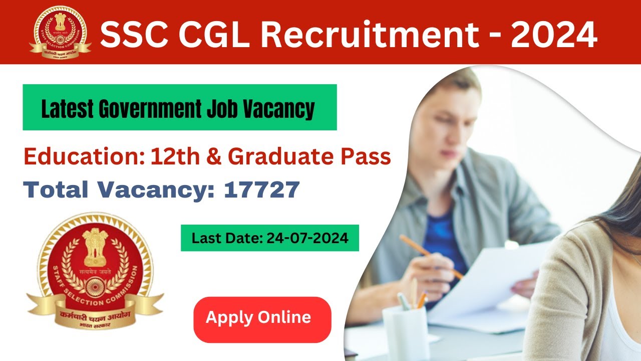 SSC CGL Recruitment 2024 | SSC CGL Selection Process | How to Apply SSC ...