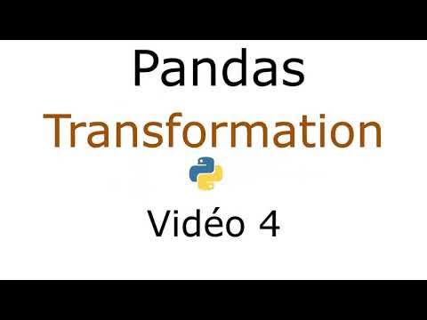 Pandas video4 : Transformation des données - YouTube