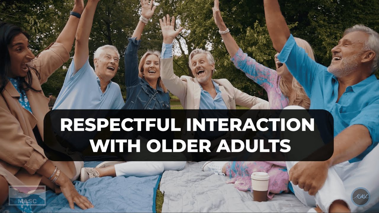 Respectful Interaction with Older Adults - YouTube