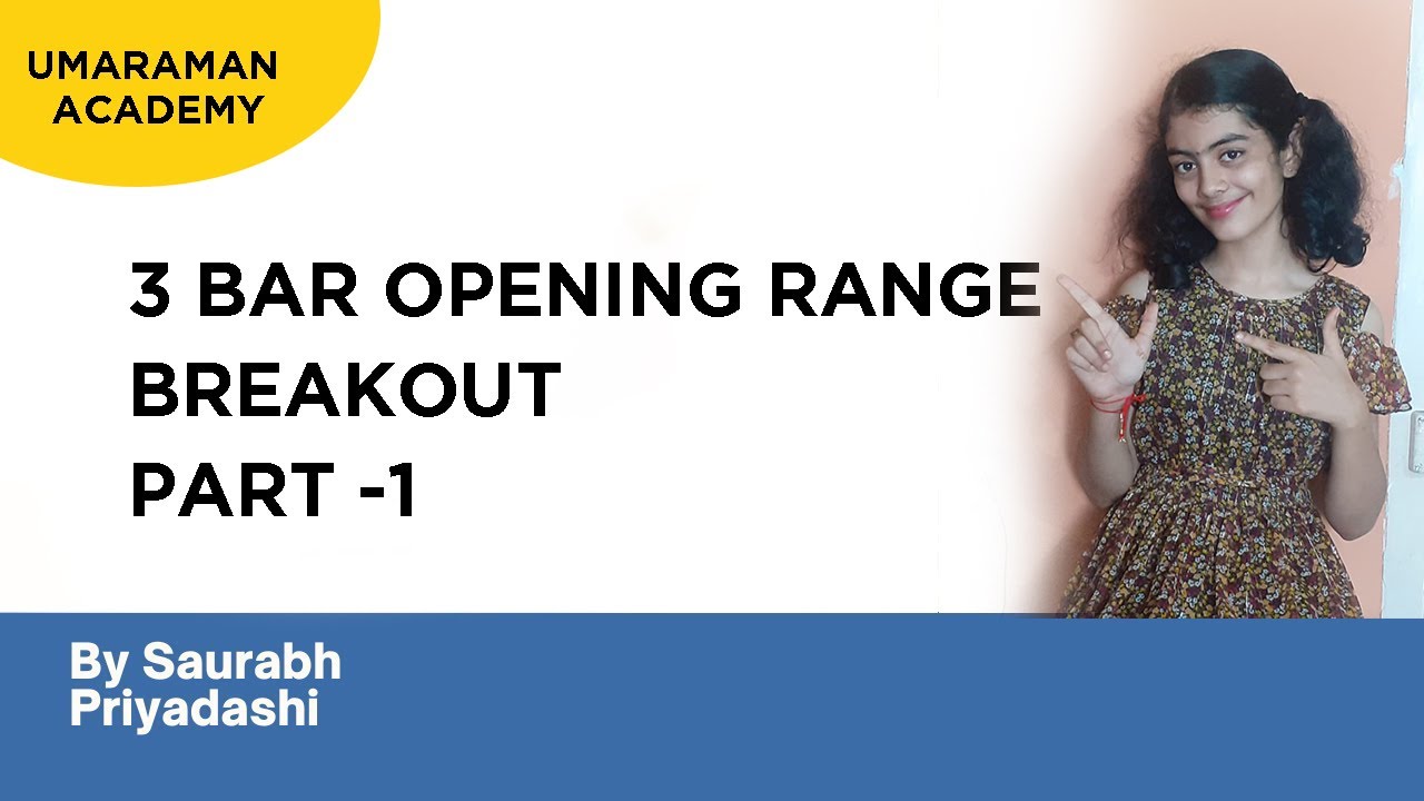 3 BAR opening range breakout part 1 #toby crabel #larry williams #M ...