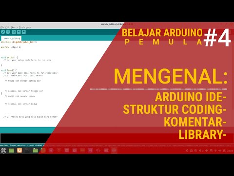 Mengenal Arduino ide, struktur penulisan program, Library dan Komentar | Belajar Arduino Pemula ...