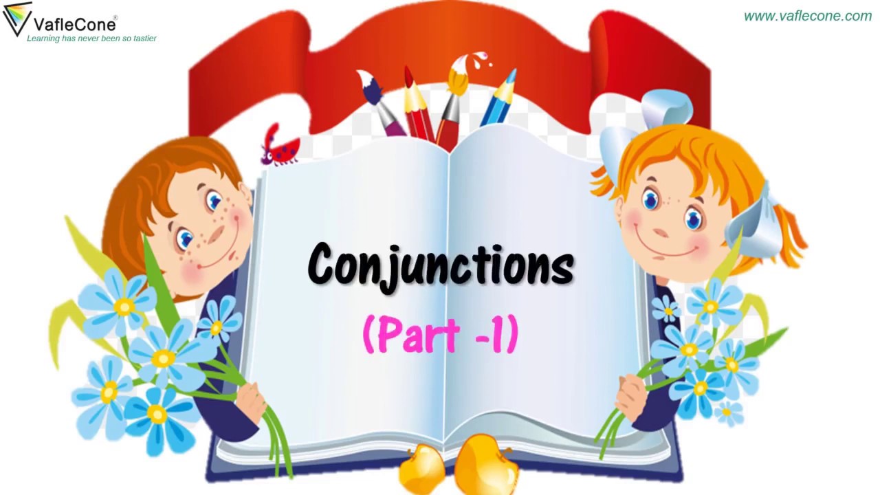 What is CONJUNCTION | Advanced Grammar - Types of Conjunctions with ...