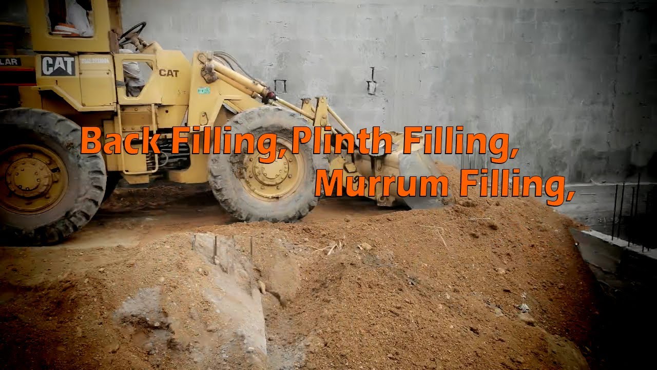 Back Filling, Plinth Filling, Murrum Filling || Architectural World ...