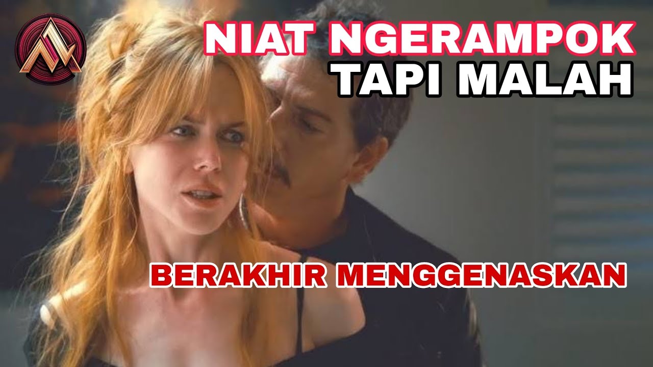 NIAT MERAMPOK TAPI MALAH DIBIKIN TERCENGANG !! ALUR FILM - YouTube