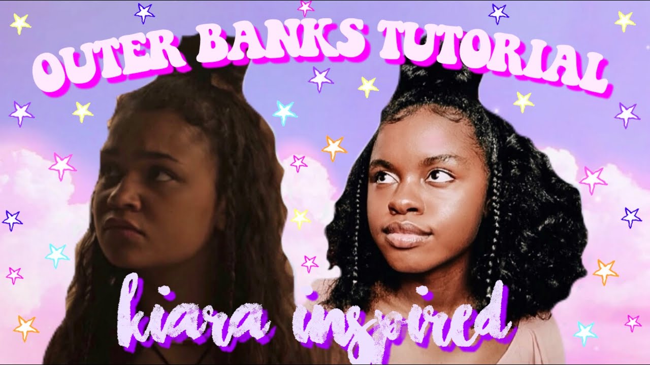OUTER BANKS INSPIRED HAIRSTYLE, OBX TRANSFORMATION INTO KIARA | Iyannah ...