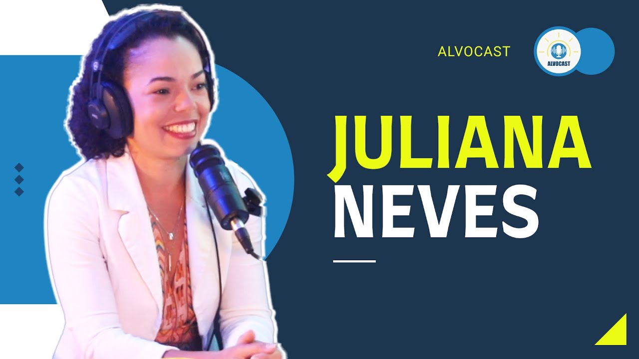 JULIANA NEVES - Alvocast #3 - YouTube