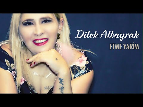 Dilek Albayrak - Bahar Geldi (Etme Yarim © 2020 Akademi Müzik Prodüksiyon)