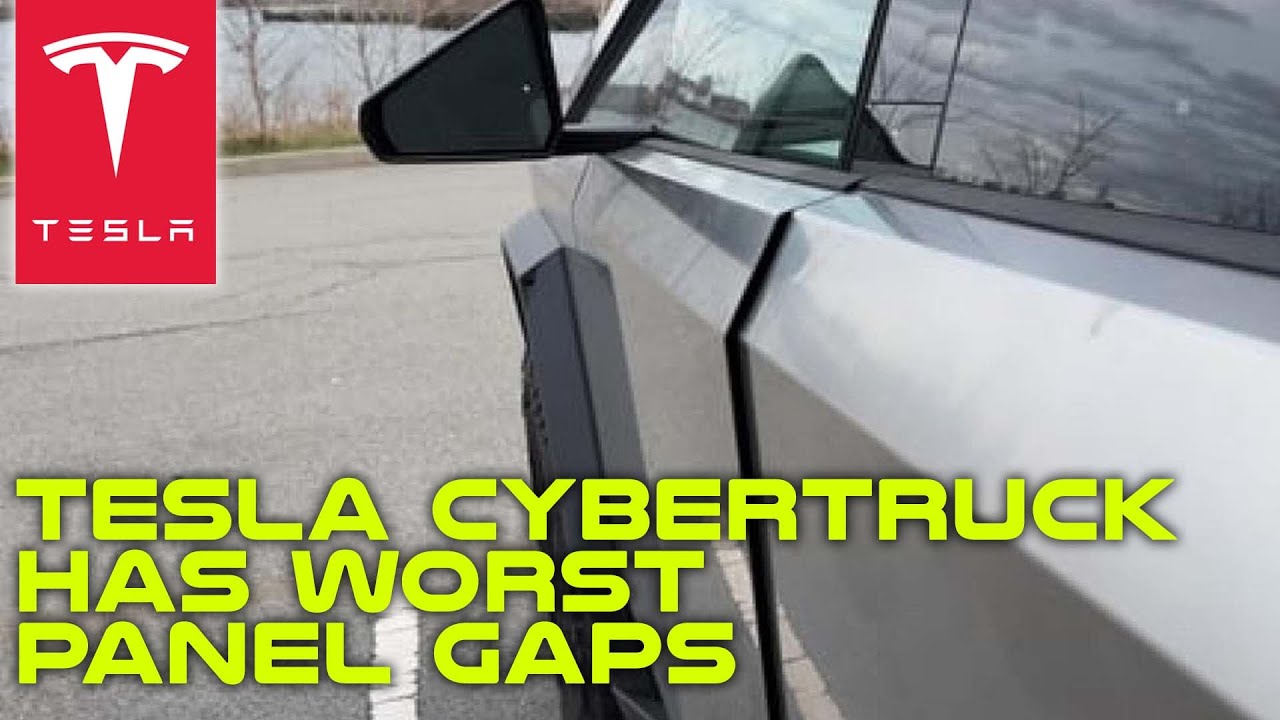 Tesla Cybertruck Has Worst Panel Gaps - YouTube