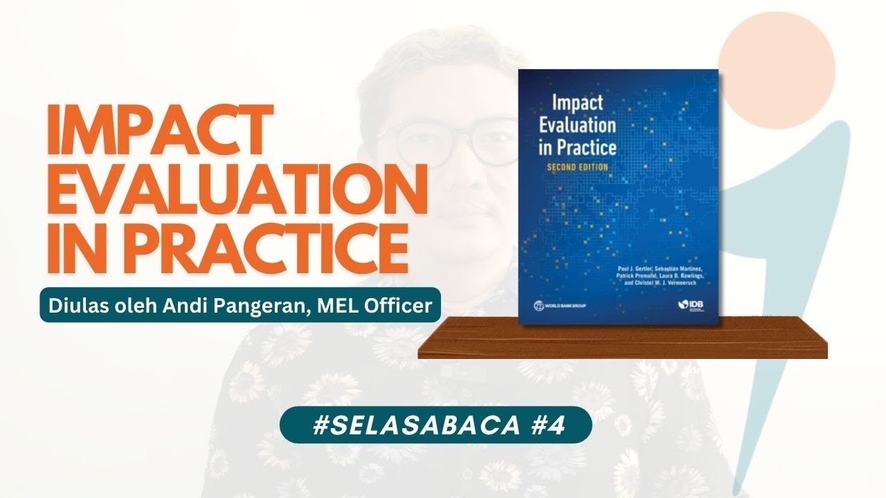 #SelasaBaca: Impact Evaluation in Practice - YouTube