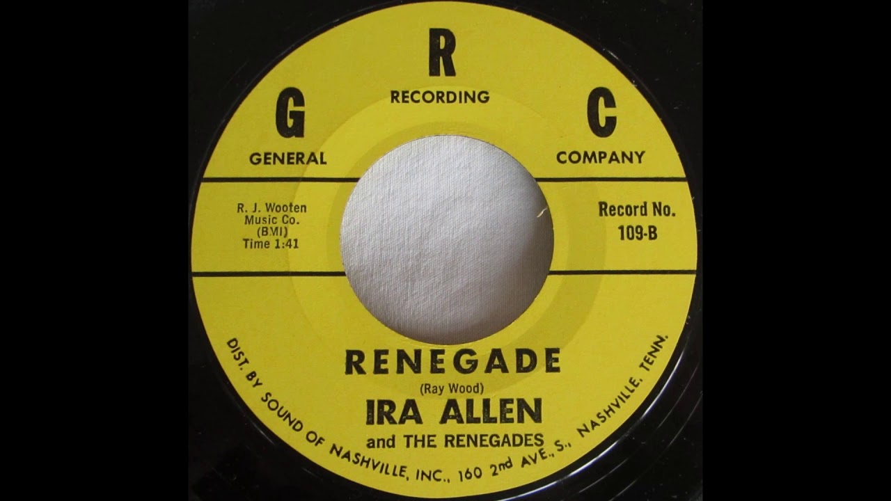 Ira Allen & The Renegades - Renegade (GRC) early 60's Rockabilly 45 ...