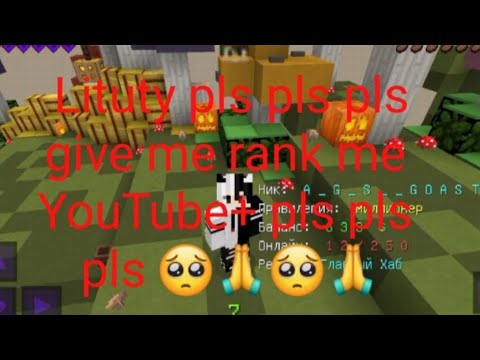 Lituty pls pls pls 🙏🙏 give me rank me YouTube+ pls pls in Latecraft ...