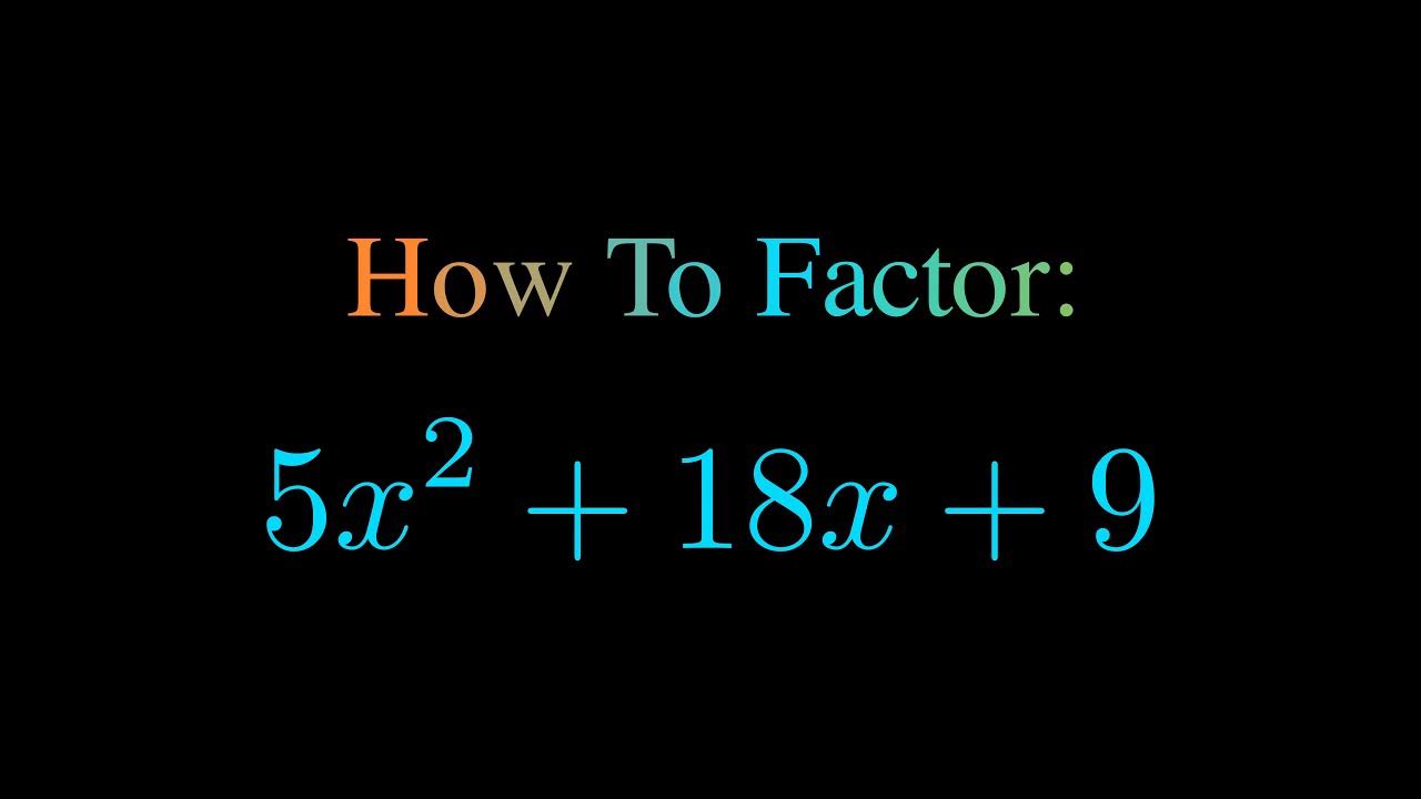 factor-5x-2-18x-9-youtube
