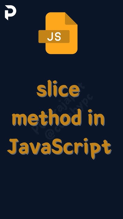 Slice Method In Javascript Javascript Interview Questions Shortsvideos Javascript Shorts