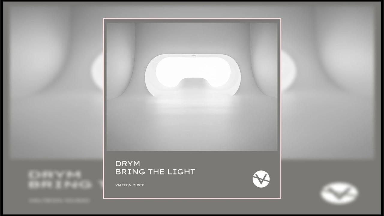 DRYM - Bring The Light (Extended Mix) [Valteon] - YouTube Music