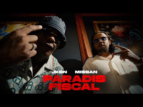 Missan (ft @jksnofficiel) - PARADIS FISCAL (CLIP OFFICIEL)