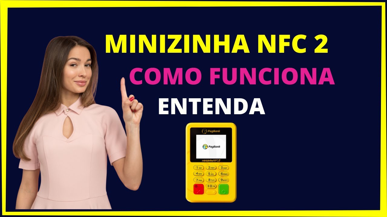 Minizinha NFC 2 como funciona - Tudo sobre a minizinha nfc 2 Pagbank ...