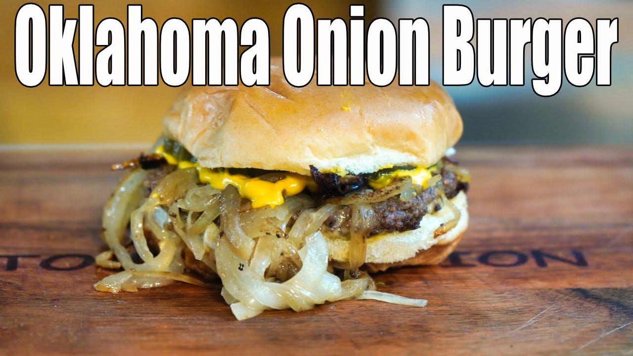 Oklahoma Fried Onion Burger ~ The most Underrated Iconic Burger In ...