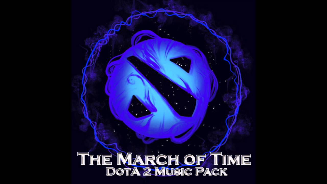 The March of Time Music Pack (DotA 2) - YouTube