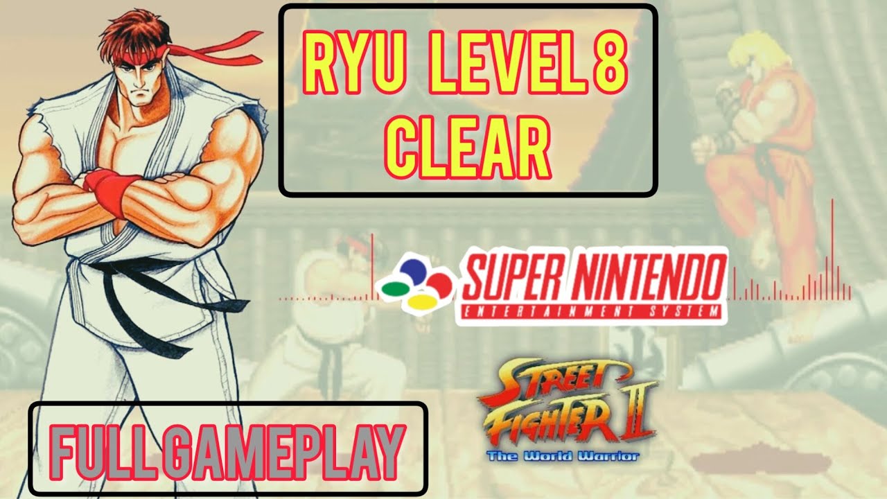 Street Fighter 2 The World Warrior (Super Nintendo) Ryu - Level 8 Full ...
