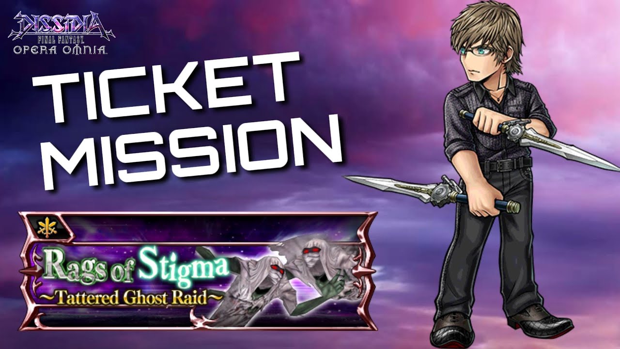 Bronze Ignis Ticket Mission. Tattered Ghost Raid: Rags of Stigma ...