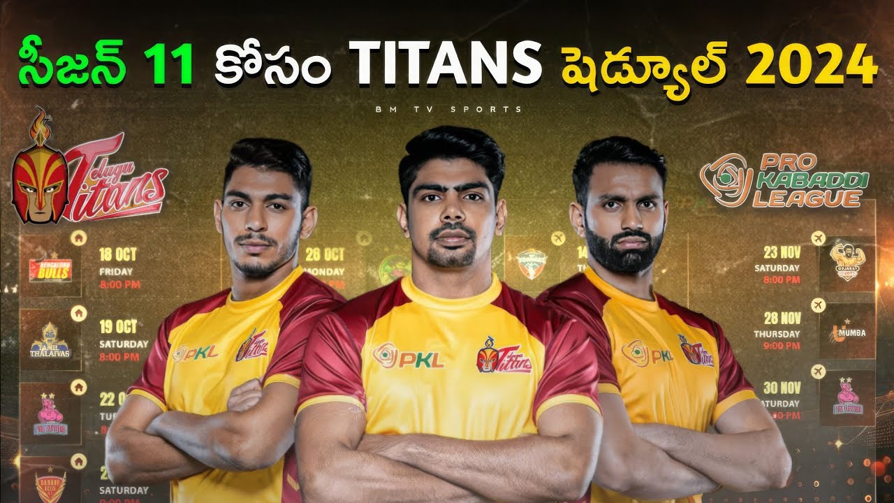 Pro Kabbadi Season 11 Telugu Titans team Full Schedule 2024 | Pkl 11 ...