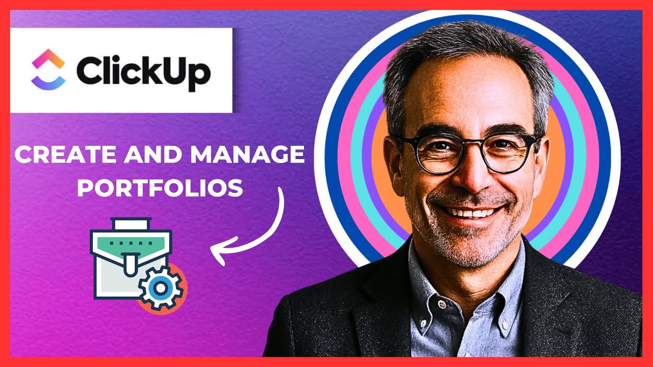How To Create And Manage Portfolios In CLICKUP (Complete 2025 Guide ...