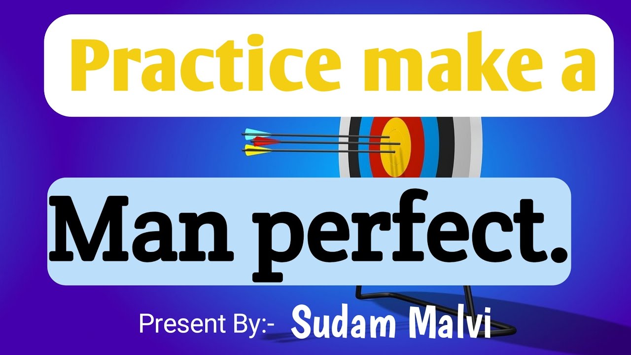 practice make a perfect/how to do practice/success tips - YouTube