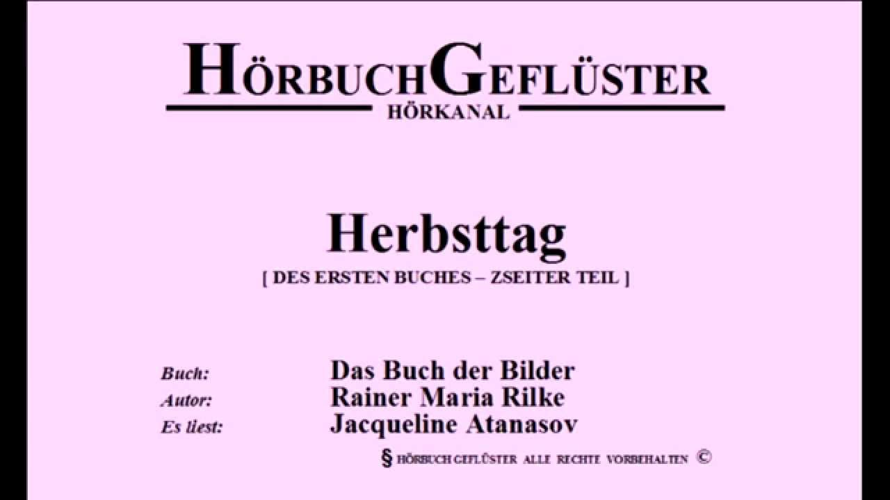 Herbsttag [R. M. Rilke] - YouTube