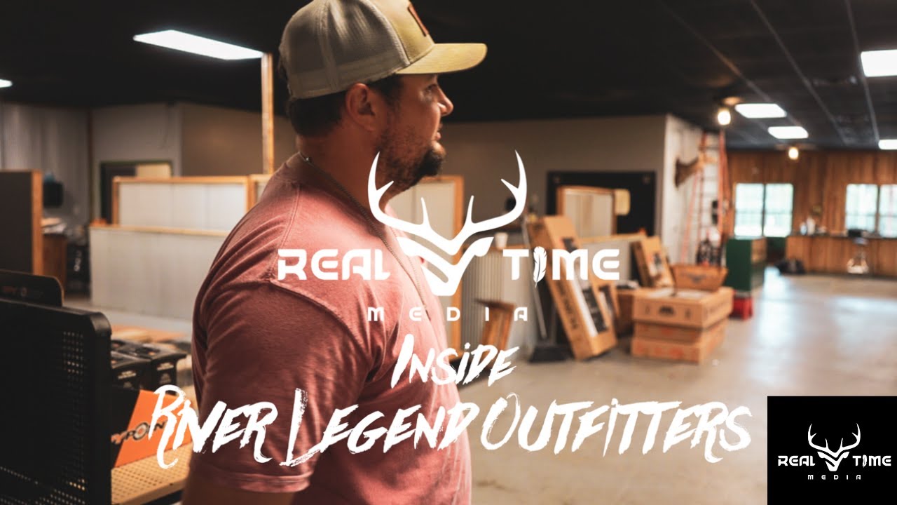 RTM | Inside River Legend Outfitters - YouTube