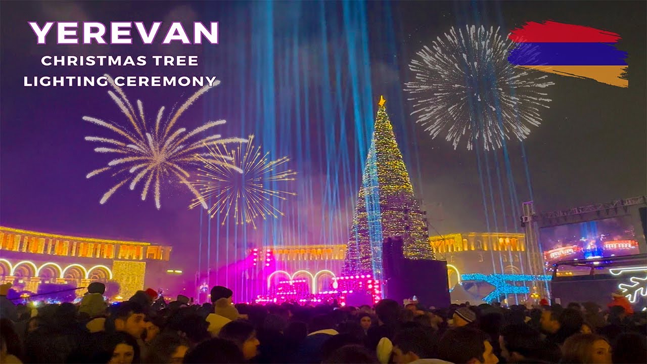 Yerevan Christmas Tree Lighting Ceremony - Armenia December 2024 - YouTube