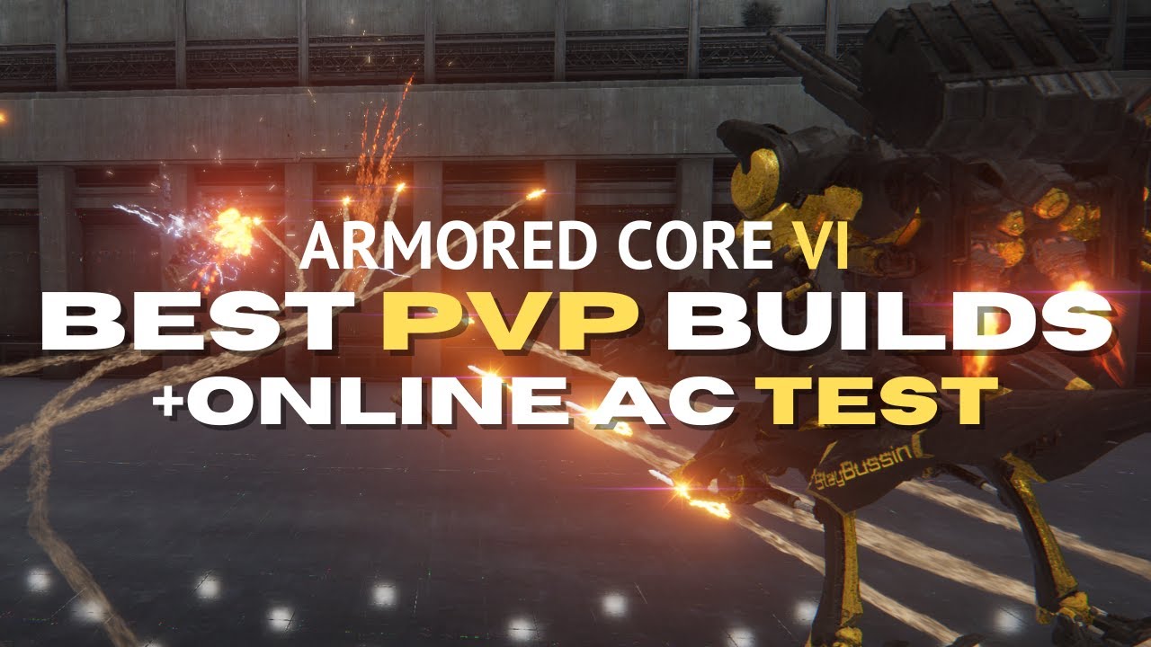 Armored Core 6: Best PVP Builds +Online AC Test - YouTube