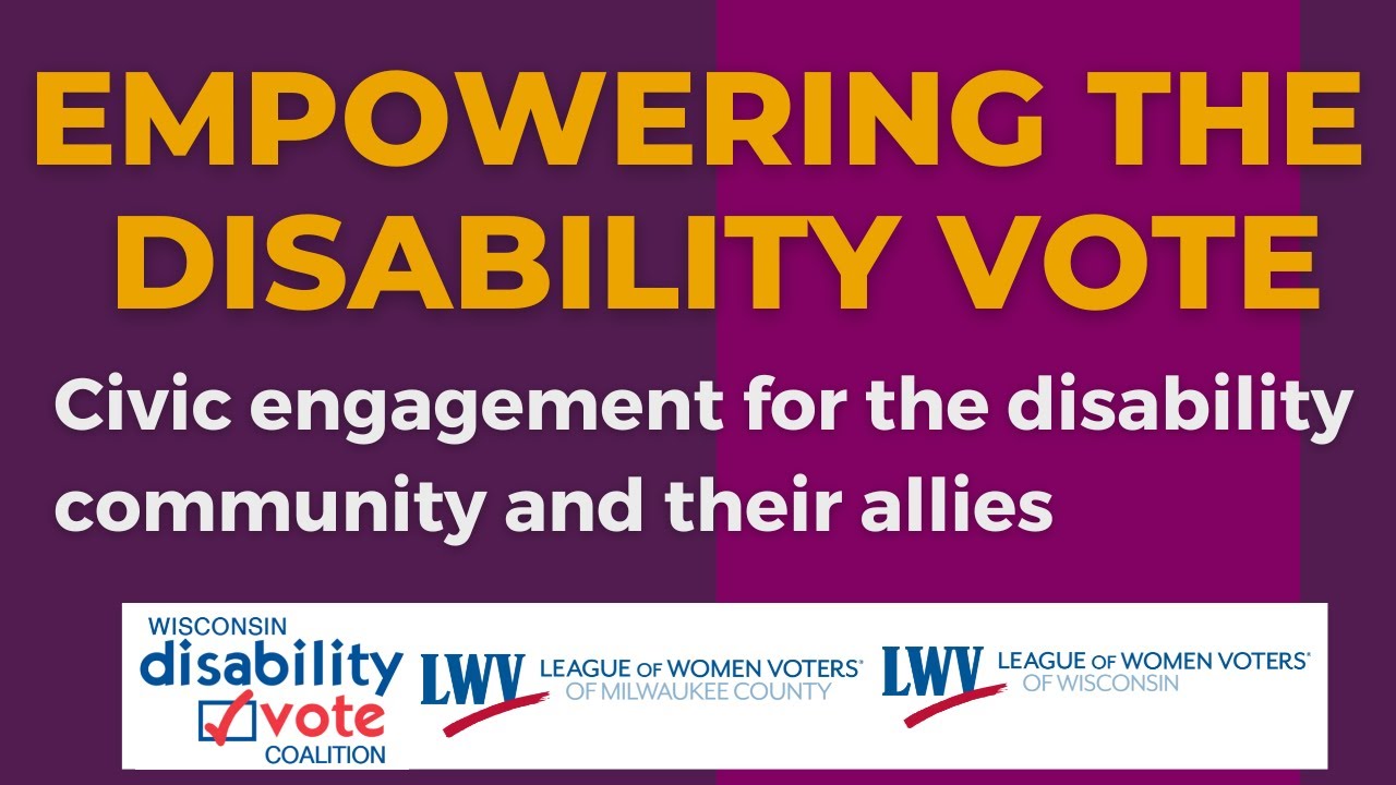Empowering the Disability Vote: Civic engagement for the disability ...