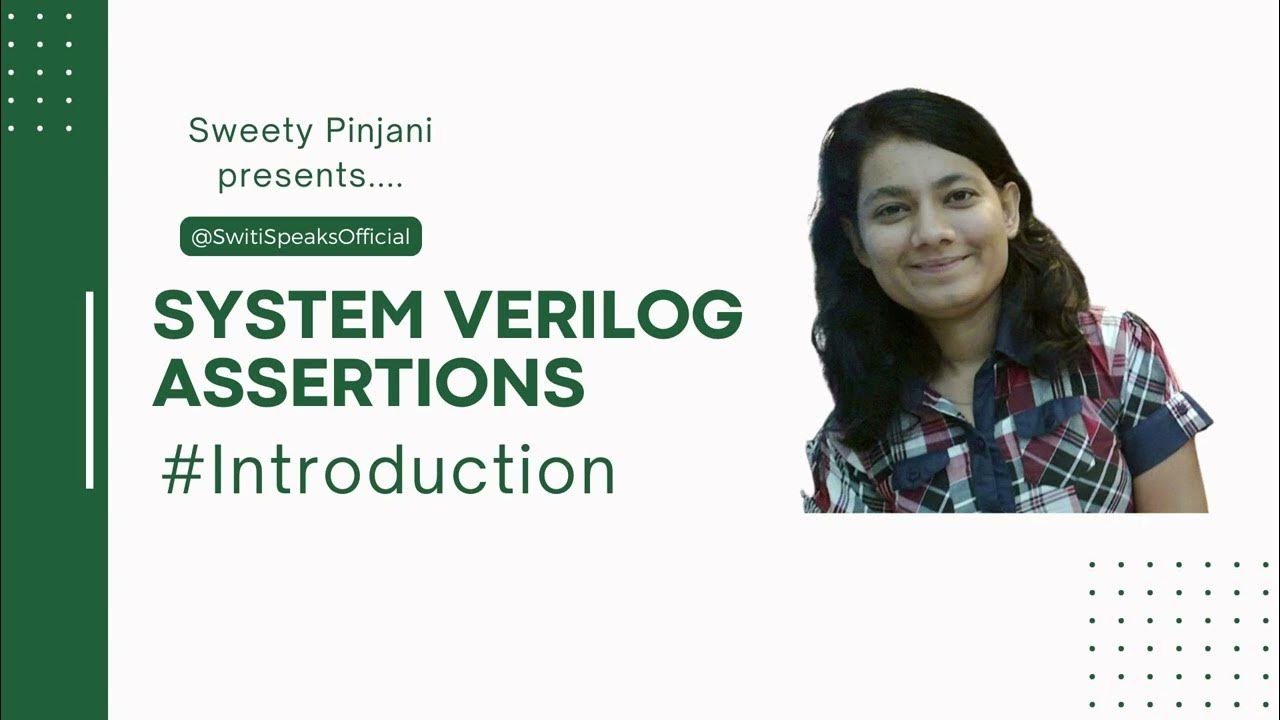 SVA Intro @SwitiSpeaksOfficial #sv #systemverilog #vlsitraining #education #verification #vlsi ...