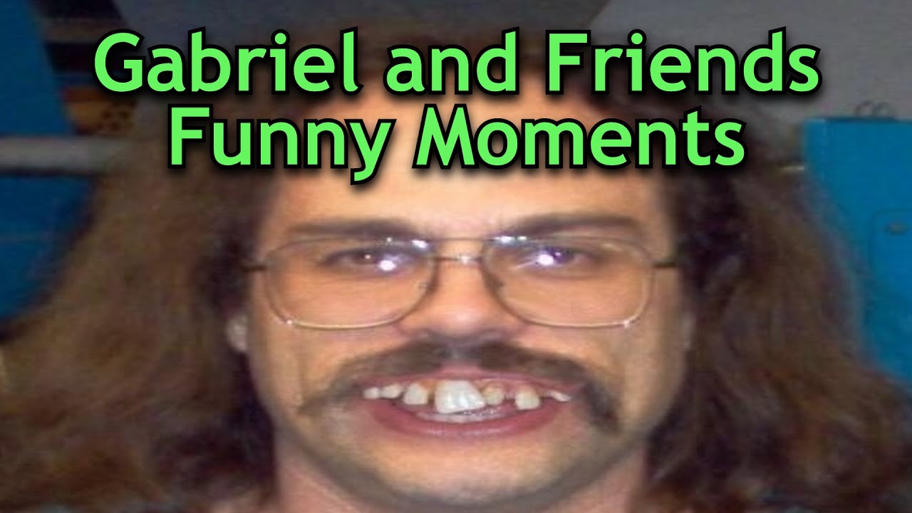 Gabriel and Friends Funny Moments - YouTube