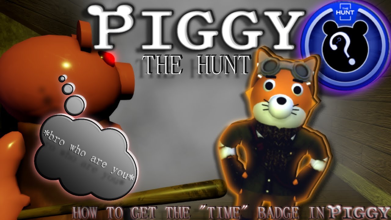How to get the TIME badge in PIGGY | Roblox: The Hunt (First Edition ...