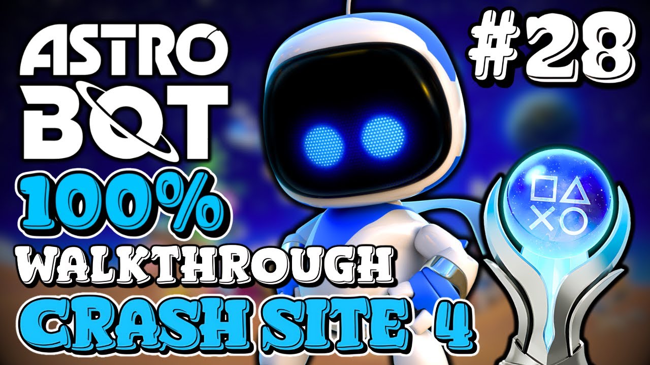 Astro Bot - 100% Walkthrough (Crash Site 4 and Opening Feather Cluster ...