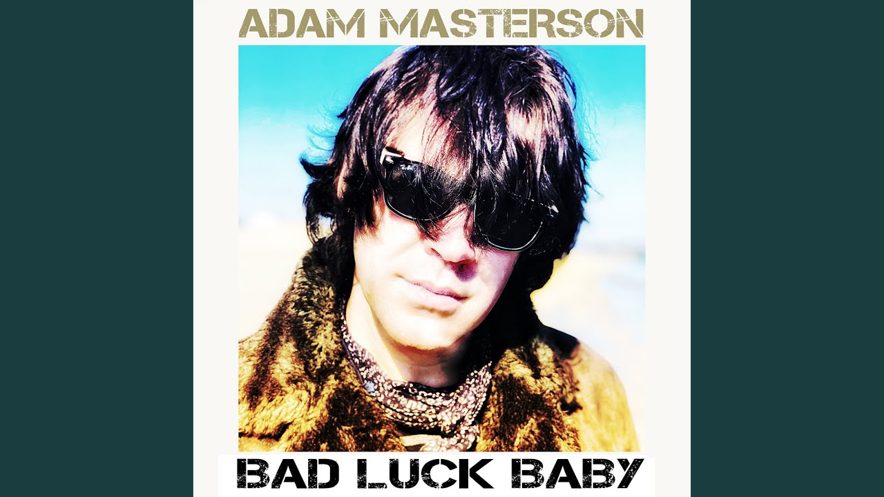 Bad Luck Baby - YouTube