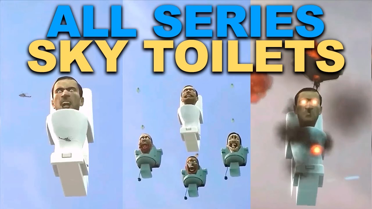 ALL SERIES SKIBIDI TOILETS WITH SKY TOILETS! - YouTube