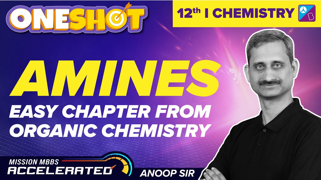 Amines Class 12 Chemistry One Shot (Chapter 13) | NEET 2023 Exam ...