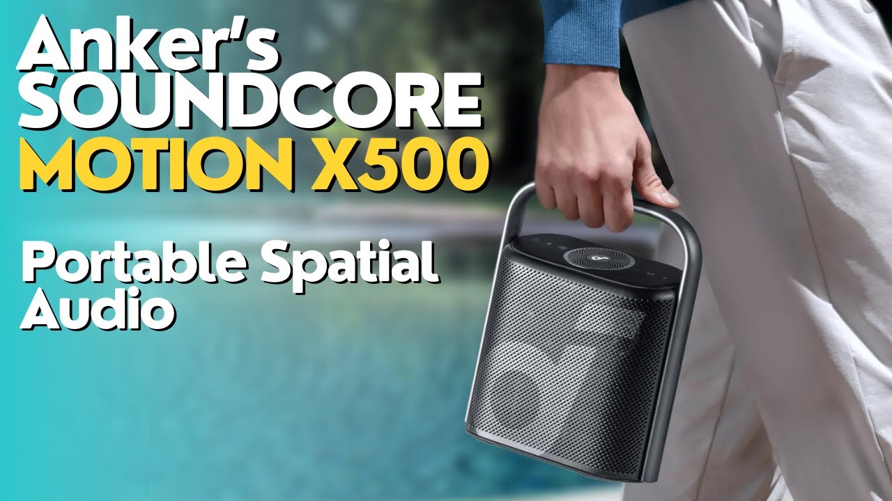 Soundcore Motion x500 Review - Price, Features, Comparison - EVERYTHING ...