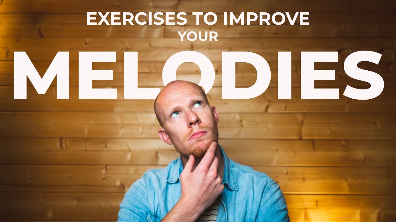 Three EASY Exercises to Improve Your Melody Writing - YouTube