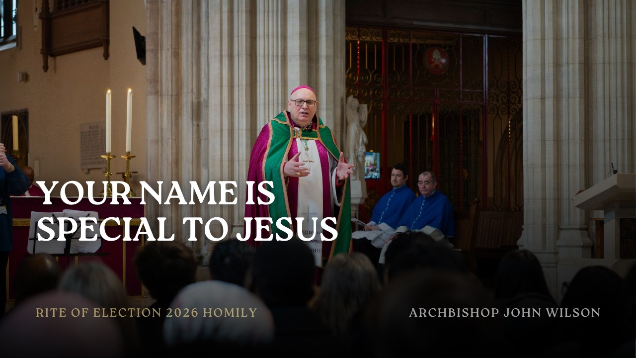 "Your name means something special to Jesus" - Rite of Election homily ...