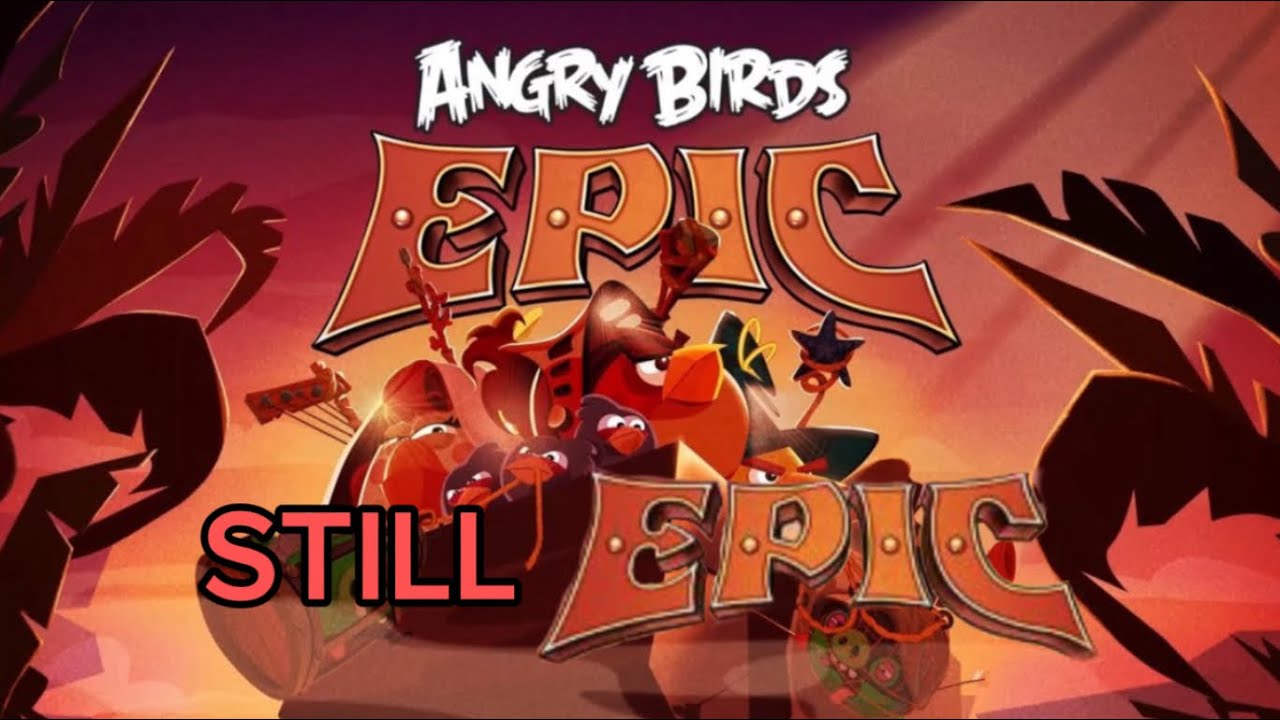 ANGRY BIRDS EPIC IS STILL EPIC (part 1) - YouTube