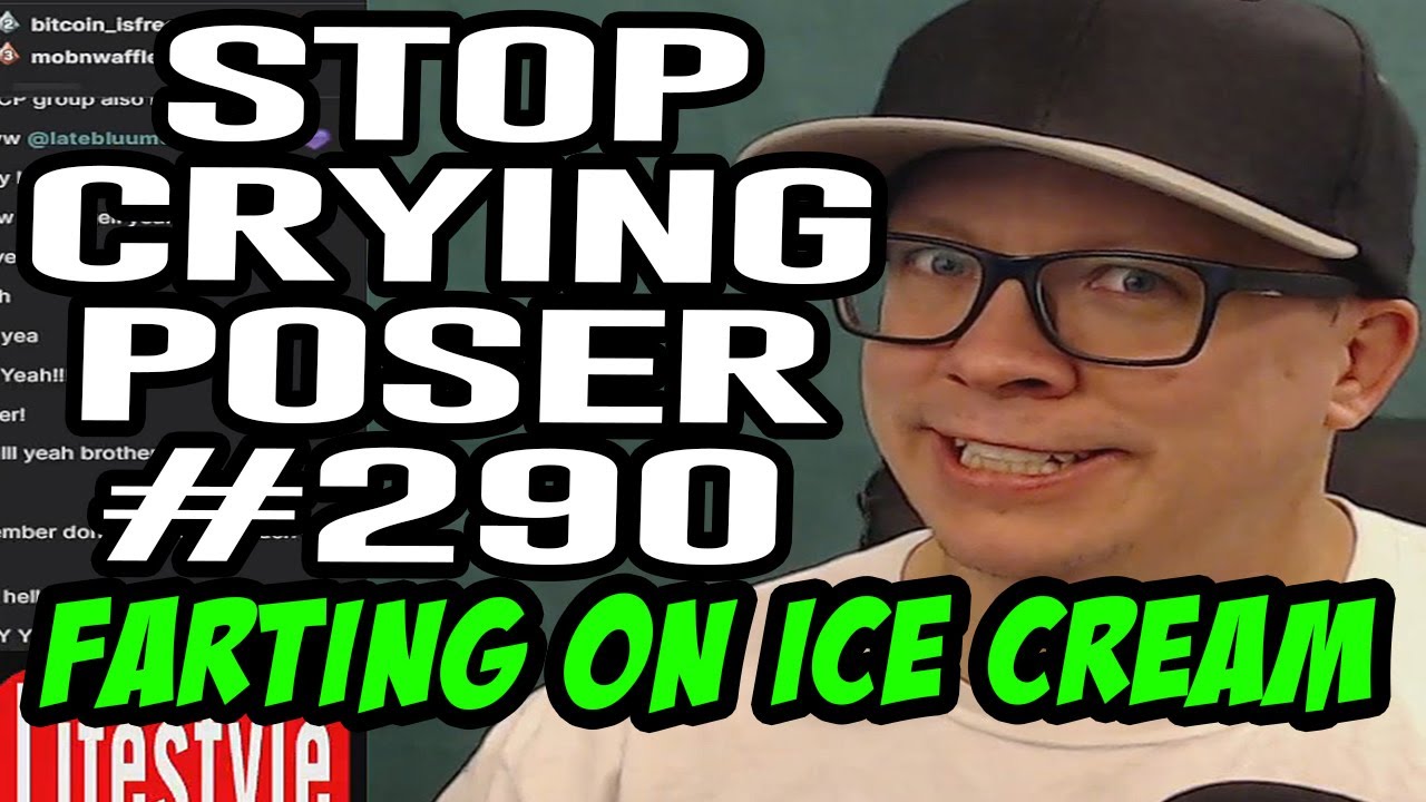 Ep. #290 Stop Crying Poser (Farting On The Ice Cream) #podcast - YouTube