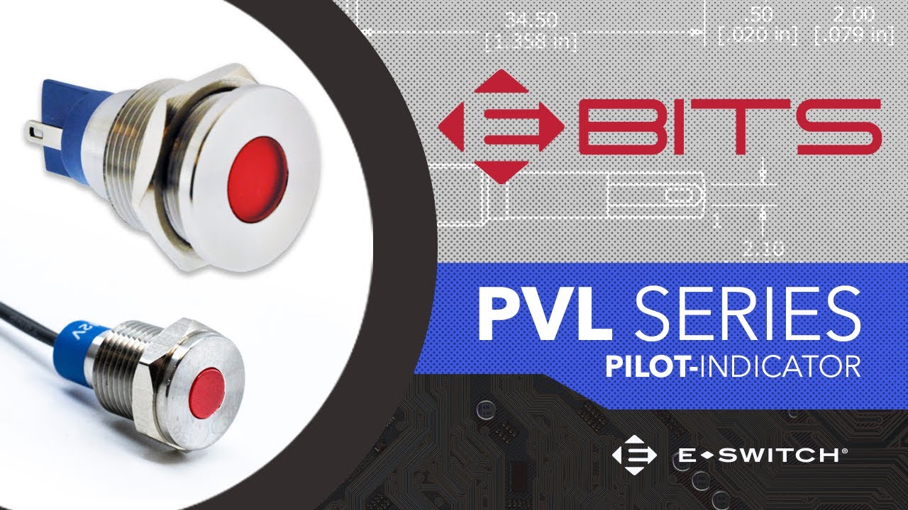 E-Switch E-Bits: PVL Pilot Indicator Series - YouTube