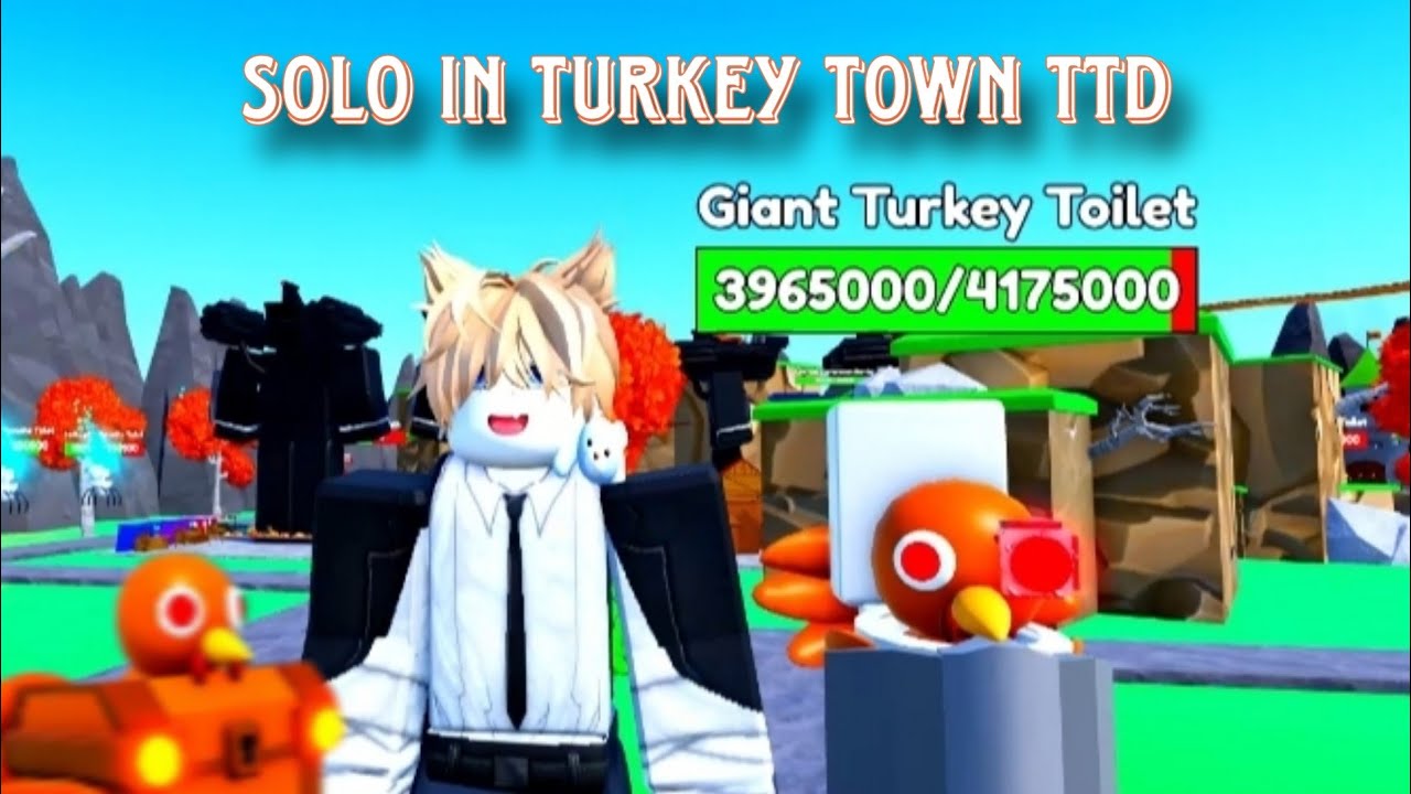 วิธีผ่าน Solo ด่าน Turkey Town (Toilet Tower Defense) - YouTube