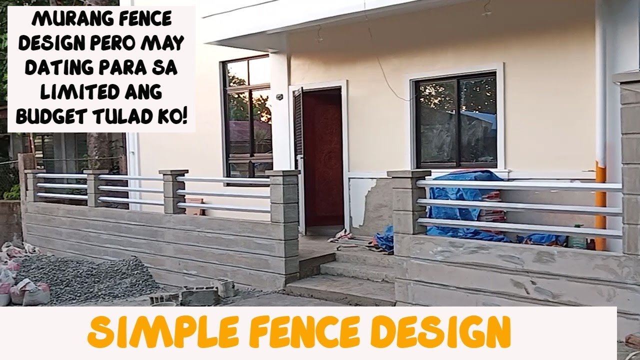 Simple Fence Design/Murang Fence Design Pero may Dating Para sa Limited ...
