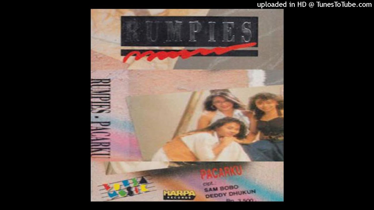 Rumpies - Pacarku - Composer : Sam Bobo & Deddy Dhukun 1992 (CDQ) - YouTube