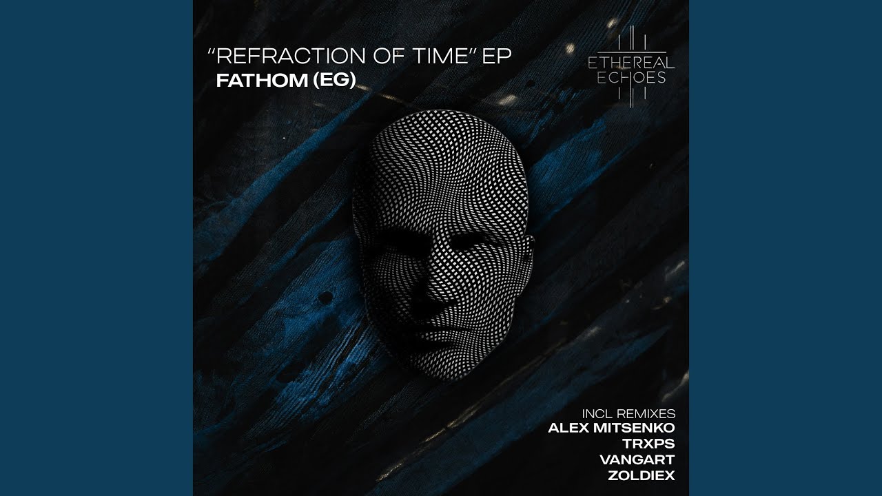 Refraction of Time (Trxps Remix) - YouTube